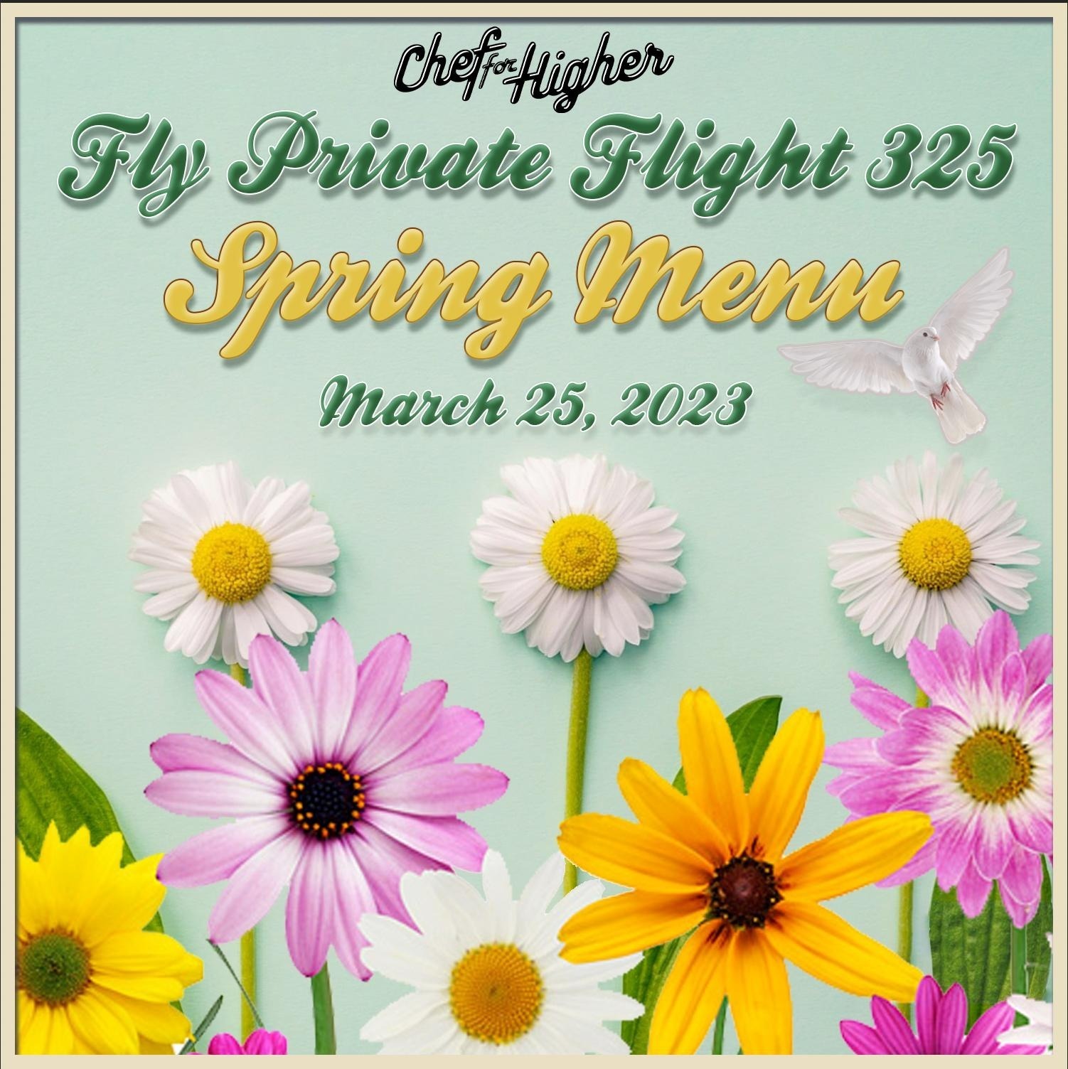 Chef For Higher Flight 325 (spring Menu) Tickets, guestlists and VIP ...