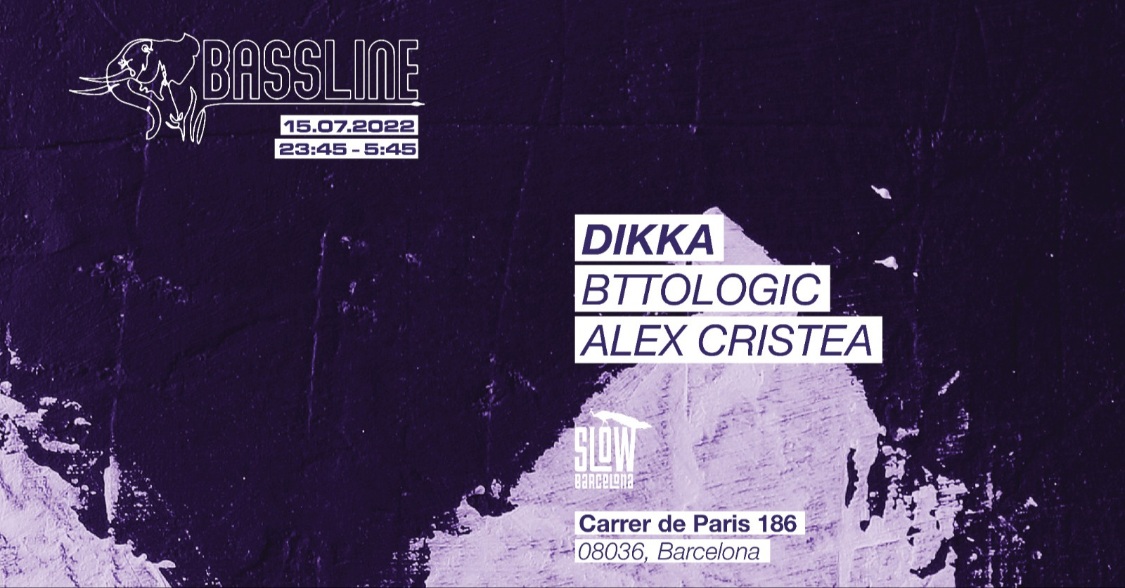 SLOW Glamour Freaks Presents Bassline: Dikka + Bttologic + Alex Cristea Entradas, listas de ...