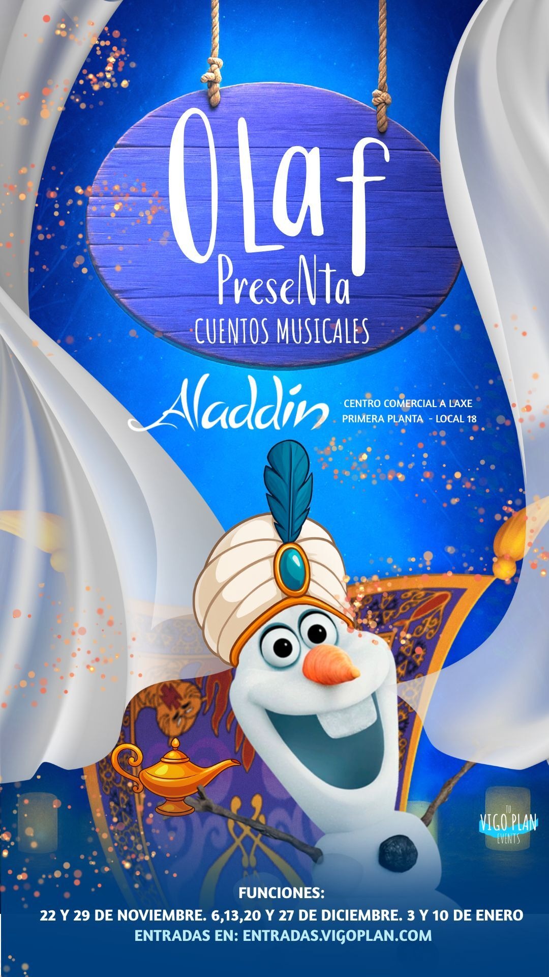 Tu Vigo Plan Olaf Presenta… Aladdin Entradas, listas de invitados y ...