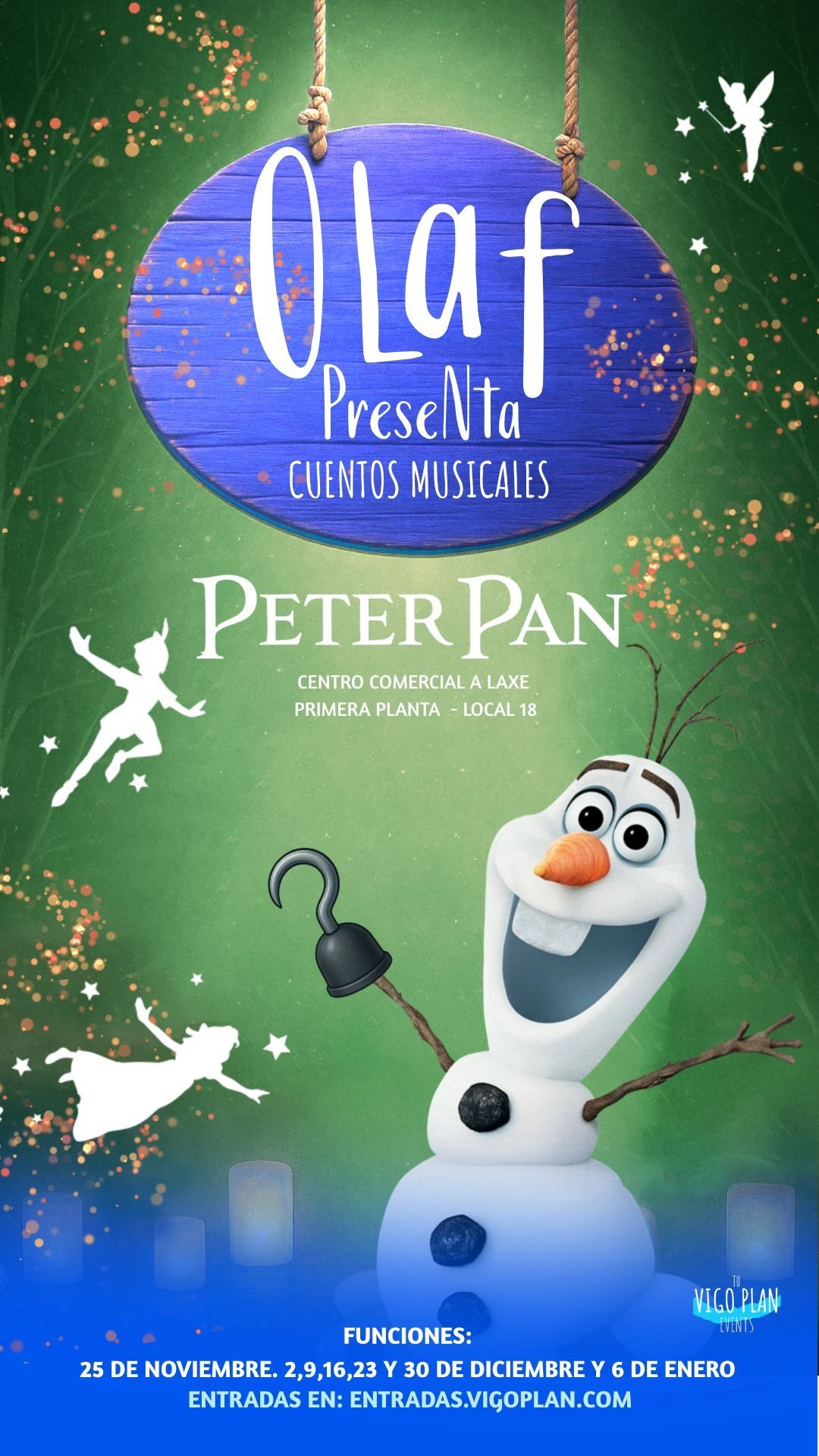 Tu Vigo Plan Olaf Presenta… Peter Pan Entradas, listas de invitados y ...