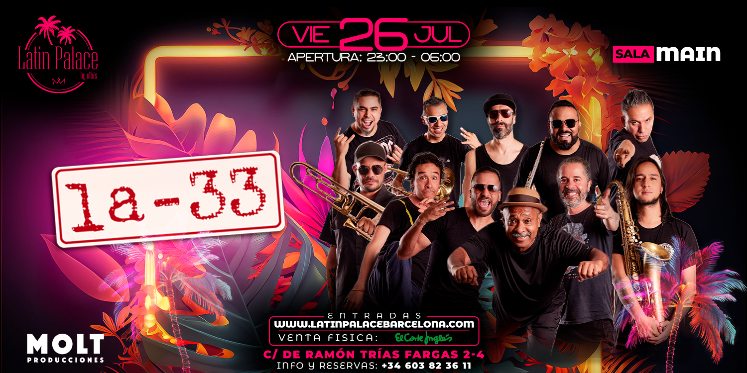 Latin Palace by Otto's La 33 Tickets, guestlists and VIP tables La 33 ...