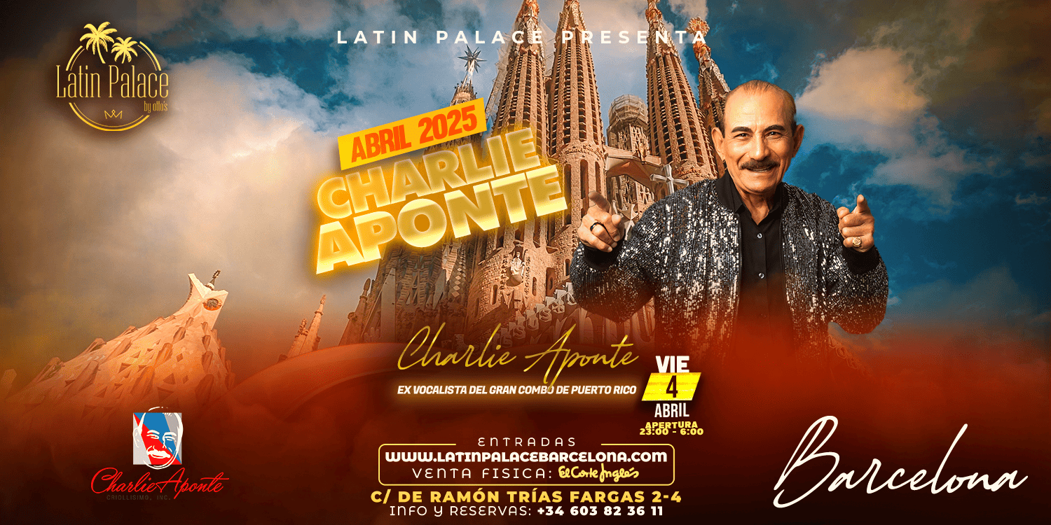 Latin Palace by Otto's Charlie Aponte Entradas, listas de invitados y ...