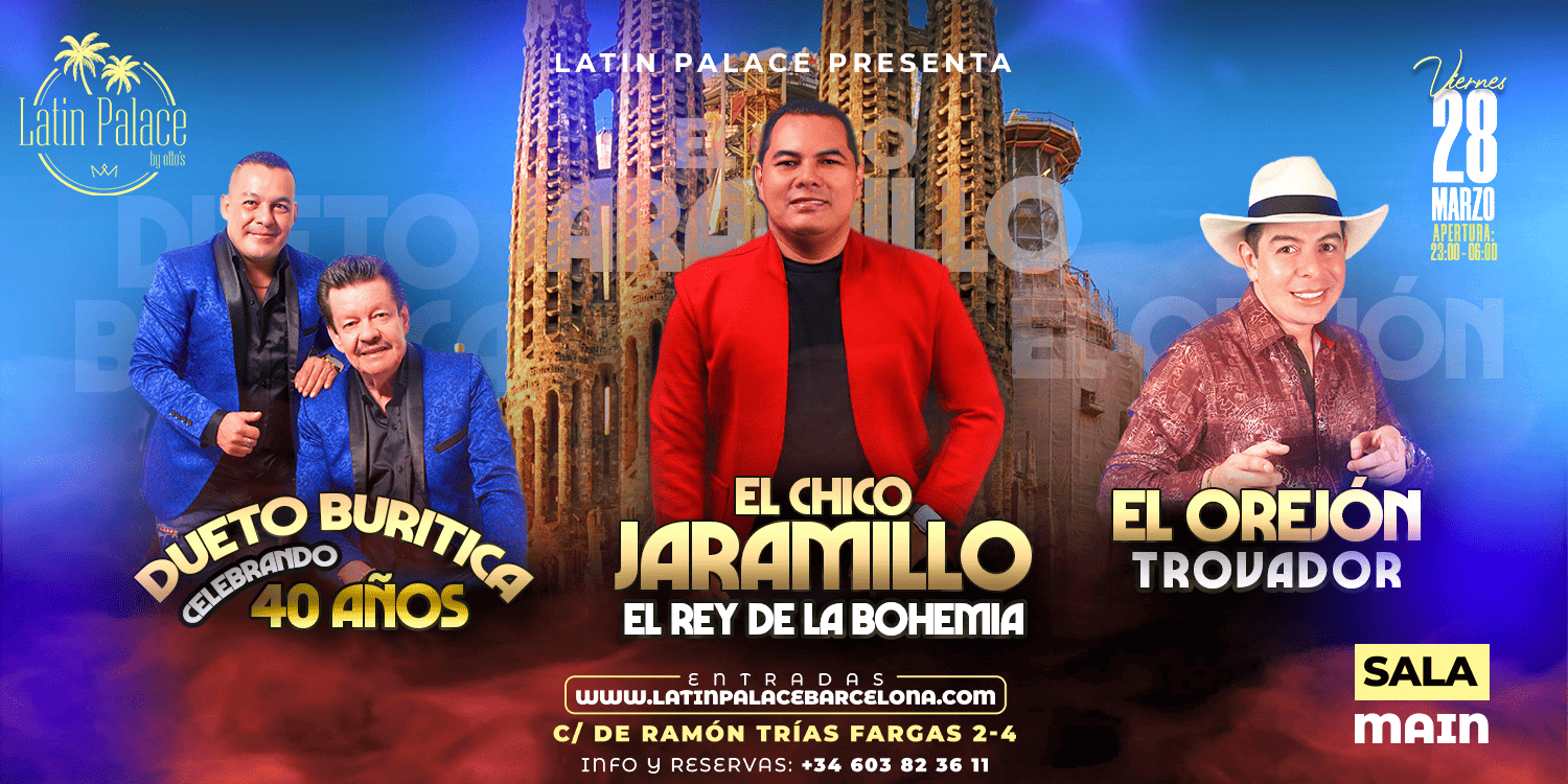Latin Palace by Otto's El Chico Jaramillo Entradas, listas de invitados ...