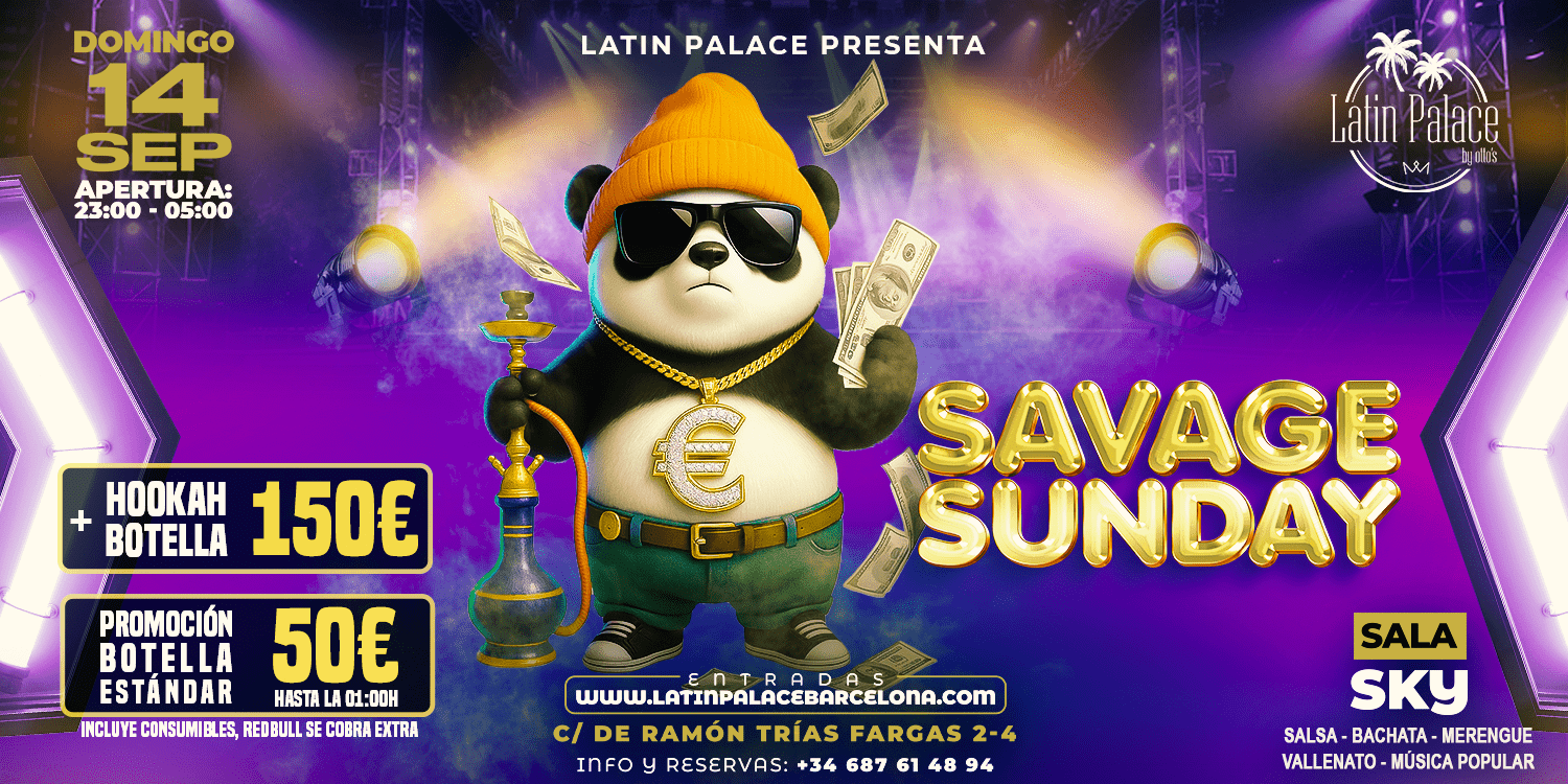 Latin Palace by Otto's Savage Sunday Entradas, listas de invitados y ...