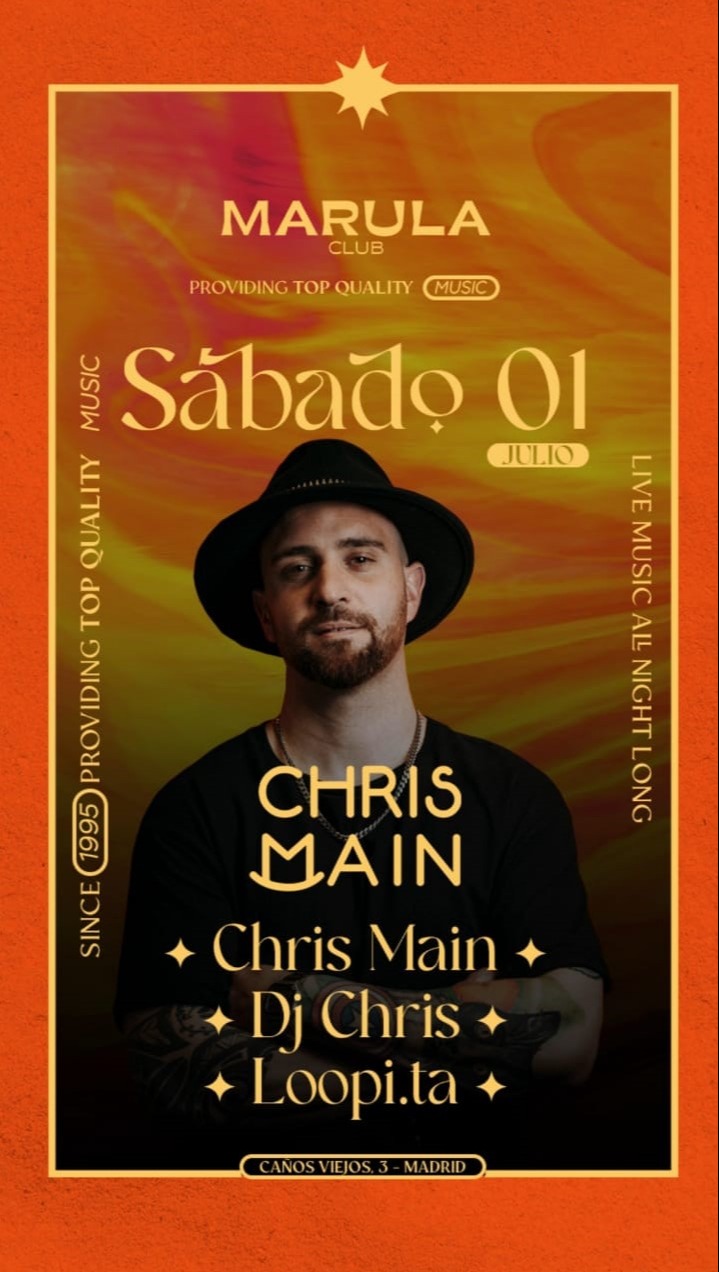 Chris Main, Dj Chris, Loopi.ta en Marula Club en Madrid -- 2023-07-0 ...