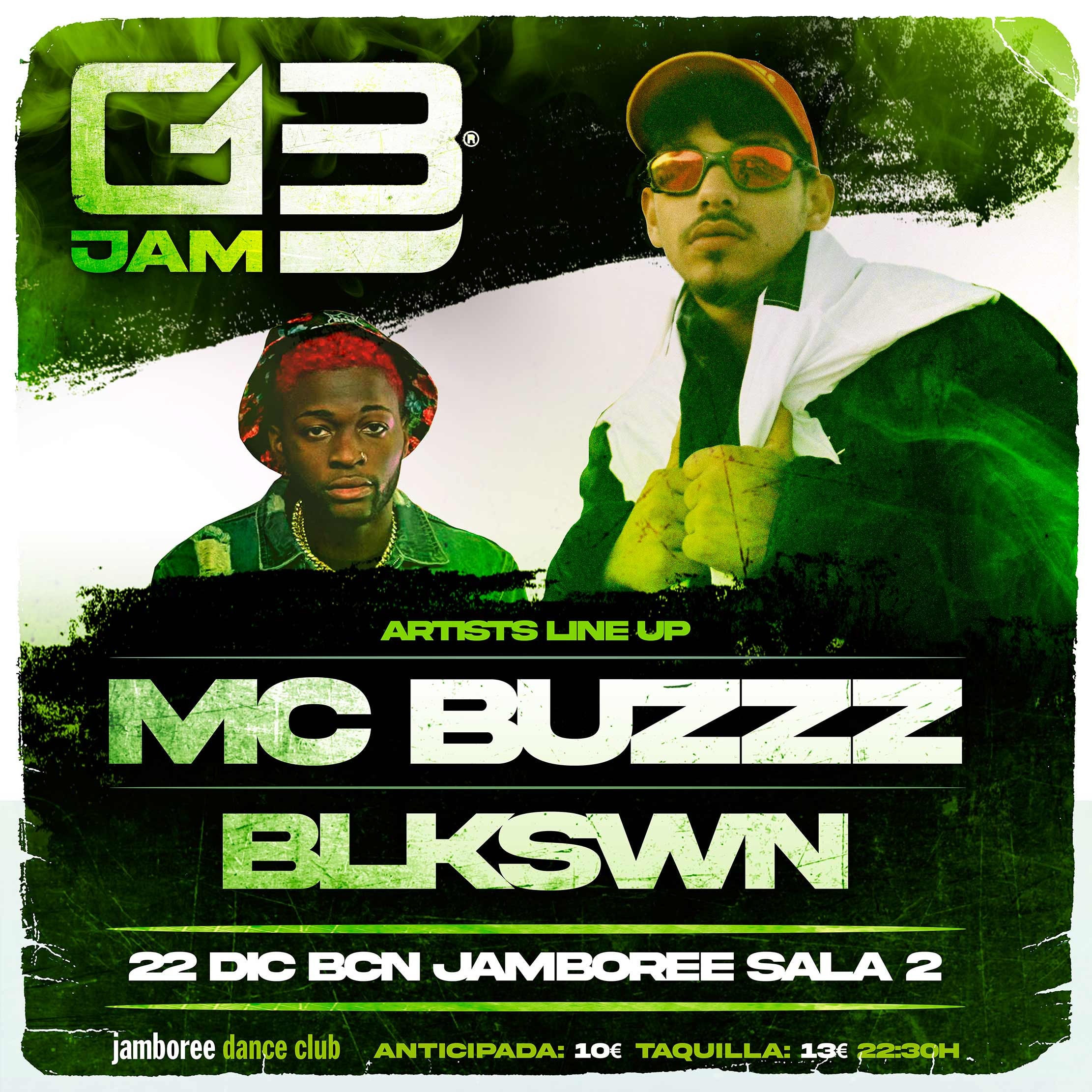 Mc Buzz + Blkswn At G13 Jam at G13 Events in Barcelona