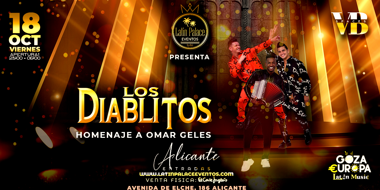 Latin Palace Eventos Los Diablitos - Alicante Tickets, guestlists and ...