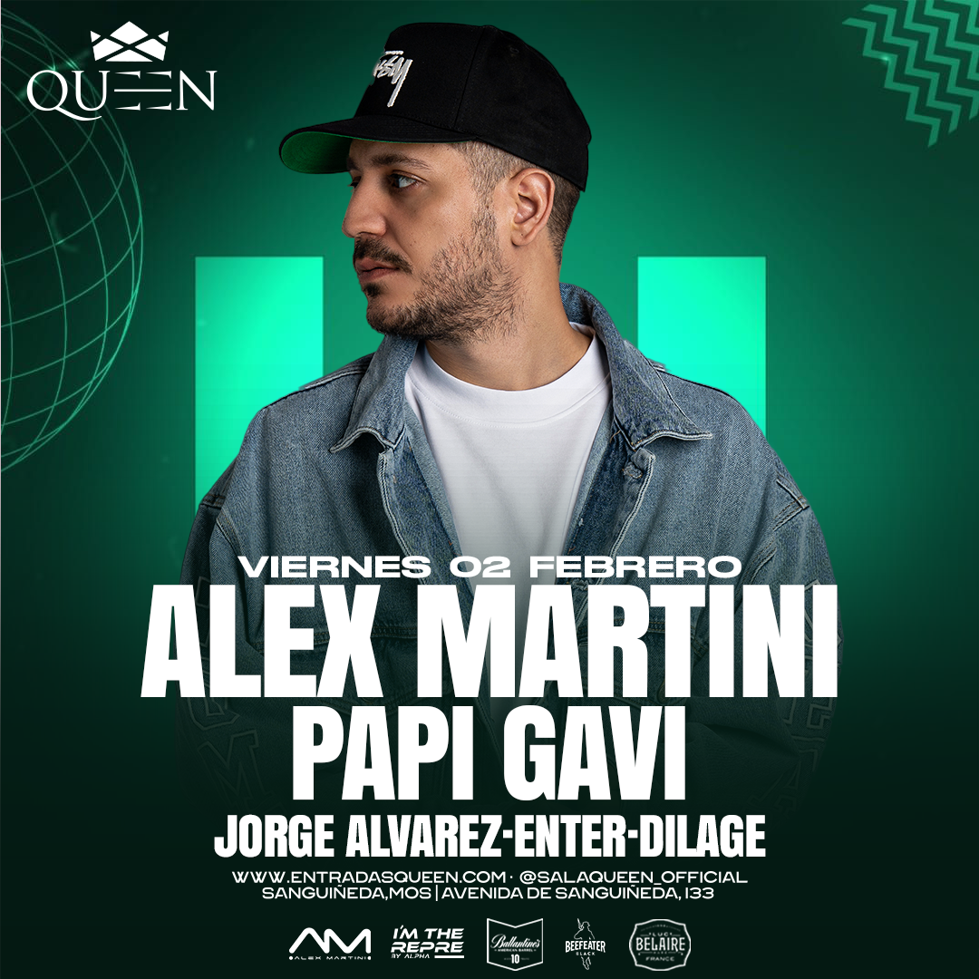 Sala Queen Alex Martini & Papi Gavi Entradas, listas de invitados y ...