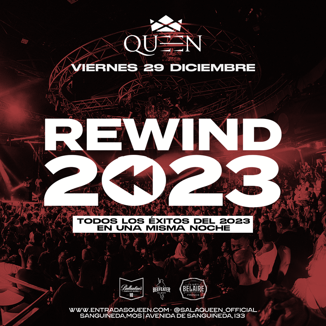 Sala Queen Rewind 2023 Tickets, guestlists and VIP tables Rewind 2023 ...