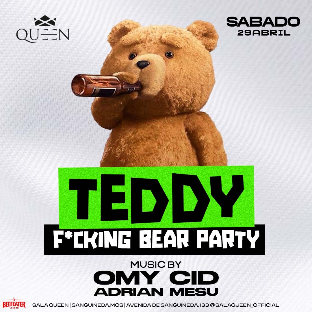 Sala Queen Teddy F*cking Bear Party Tickets, guestlists and VIP tables ...