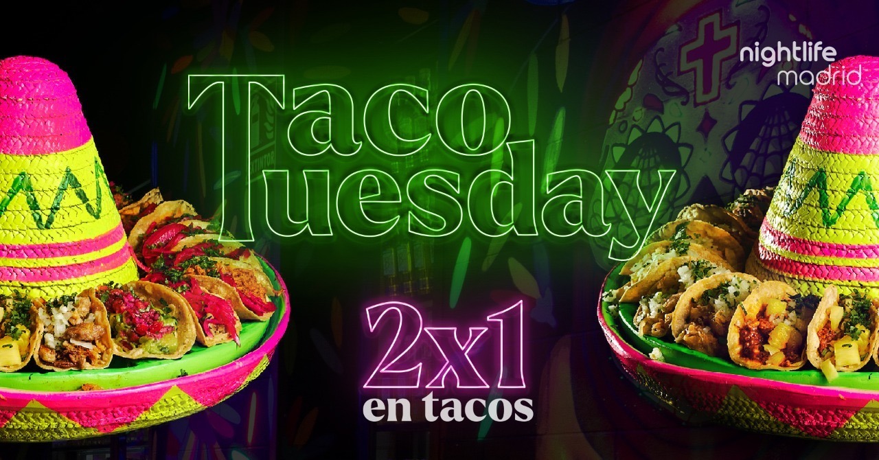 Calle365 Taco Tuesday Guestlist, tickets y reservas VIP en Nightlife ...
